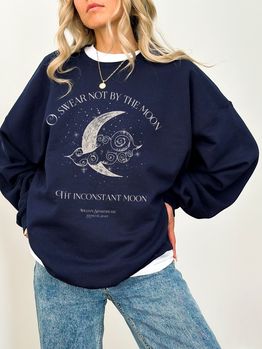 Swear Not by the Moon Celestial Shakespeare Quote Sweatshirt * Romeo ...