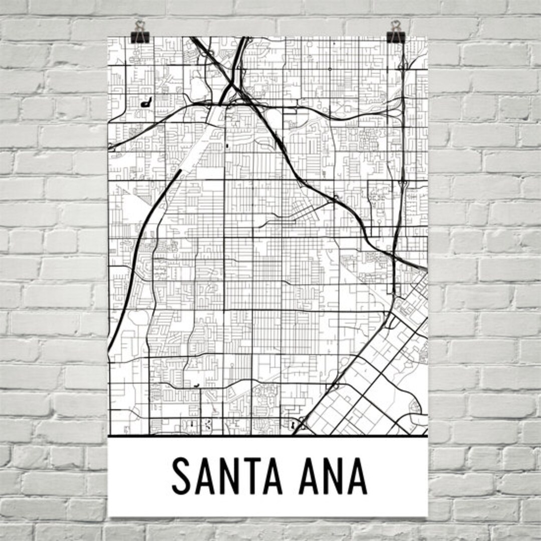 Santa Ana Map, Santa Ana Art, Santa Ana Print, Santa Ana CA Poster ...