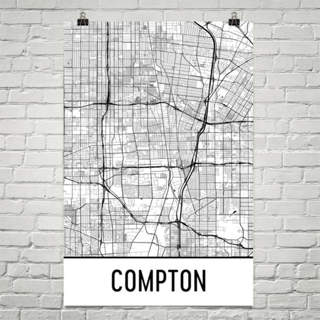 Compton Map, Compton Art, Compton Print, Compton CA Poster, Compton ...