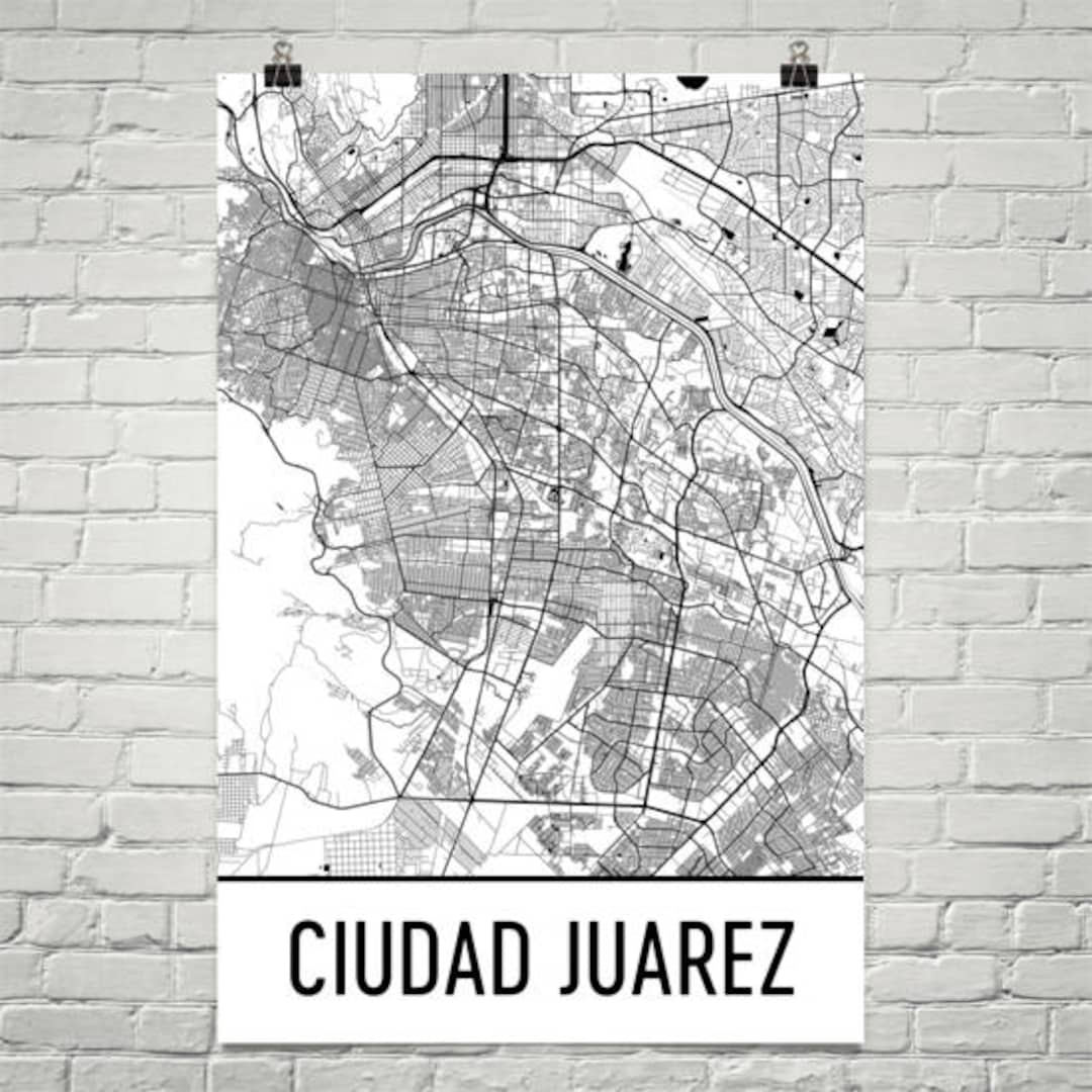 Ciudad Juarez Map, Juarez Art, Ciudad Juarez Print, Ciudad Juarez ...