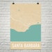 Santa Barbara Map, Santa Barbara Art, Santa Barbara Print, Santa ...