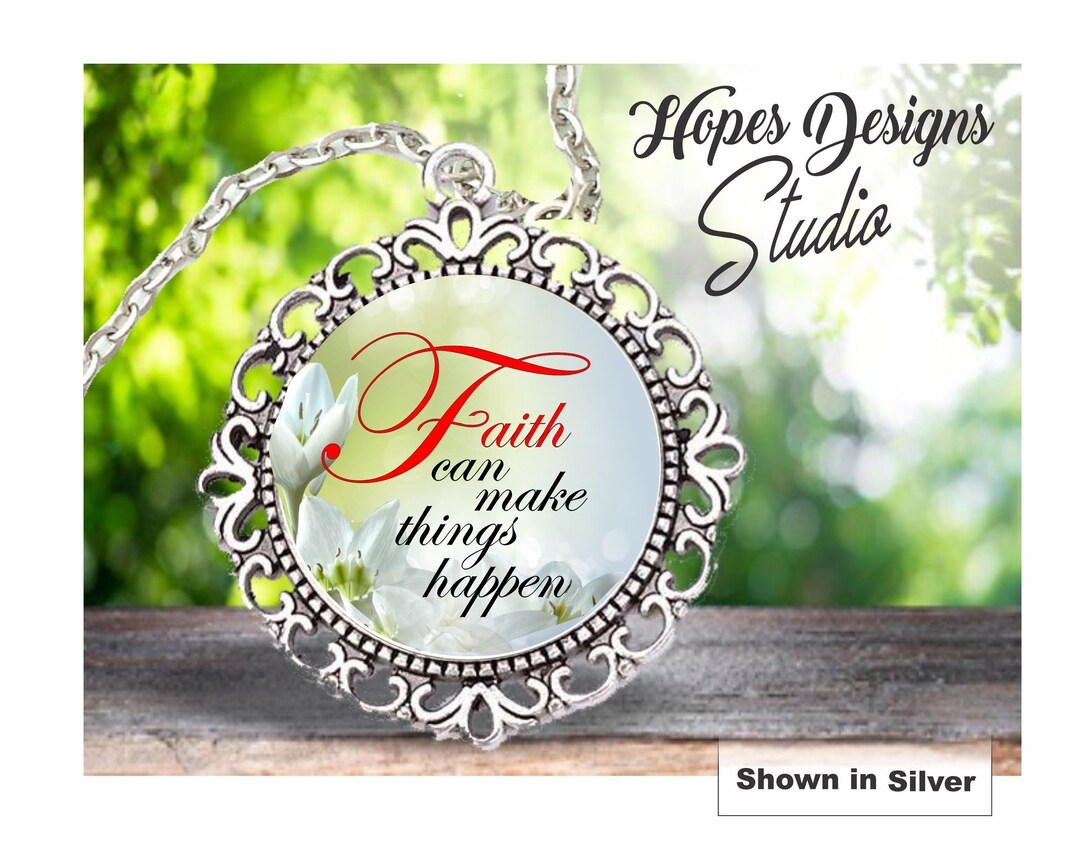 JW Gifts/jw Necklace/'faith Can Make Things Happen'/personalized Option ...