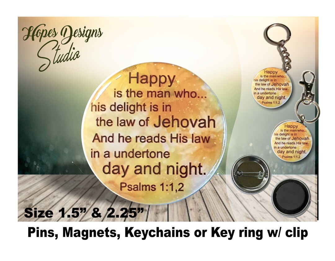 JW Gifts/happy is the Man...' Psalm 1:1,2/1.5" & 2.25"/pin,magnet ...