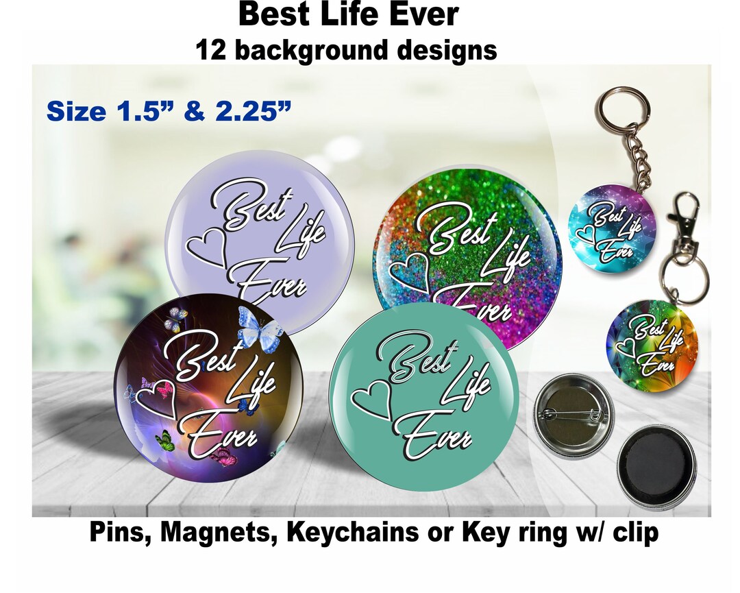JW Gifts/best Life Ever 12 Design Choices/1.5" & 2.25" Pins,magnets ...