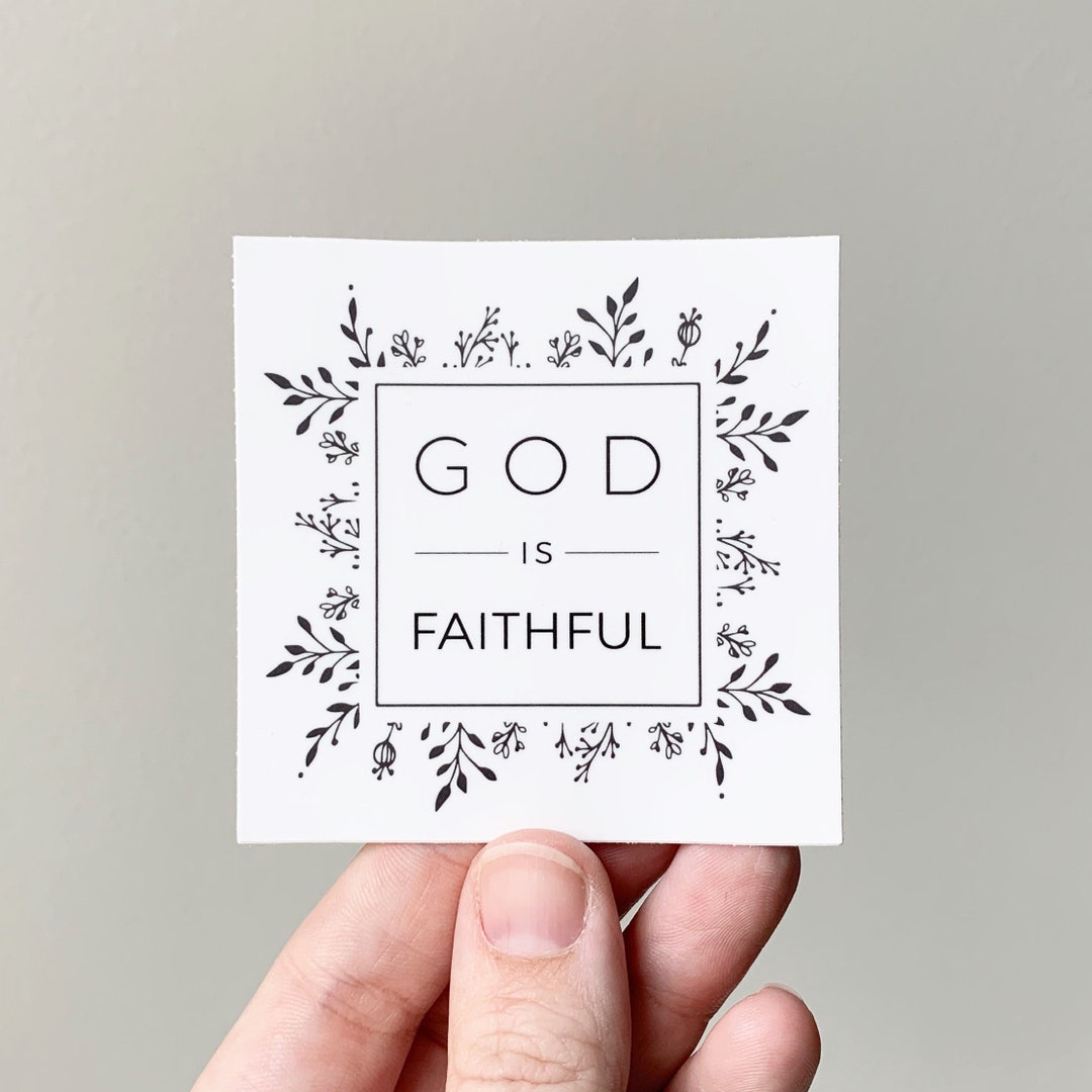 God is Faithful God is Faithful Vinyl Sticker Vinyl Sticker Catholic ...