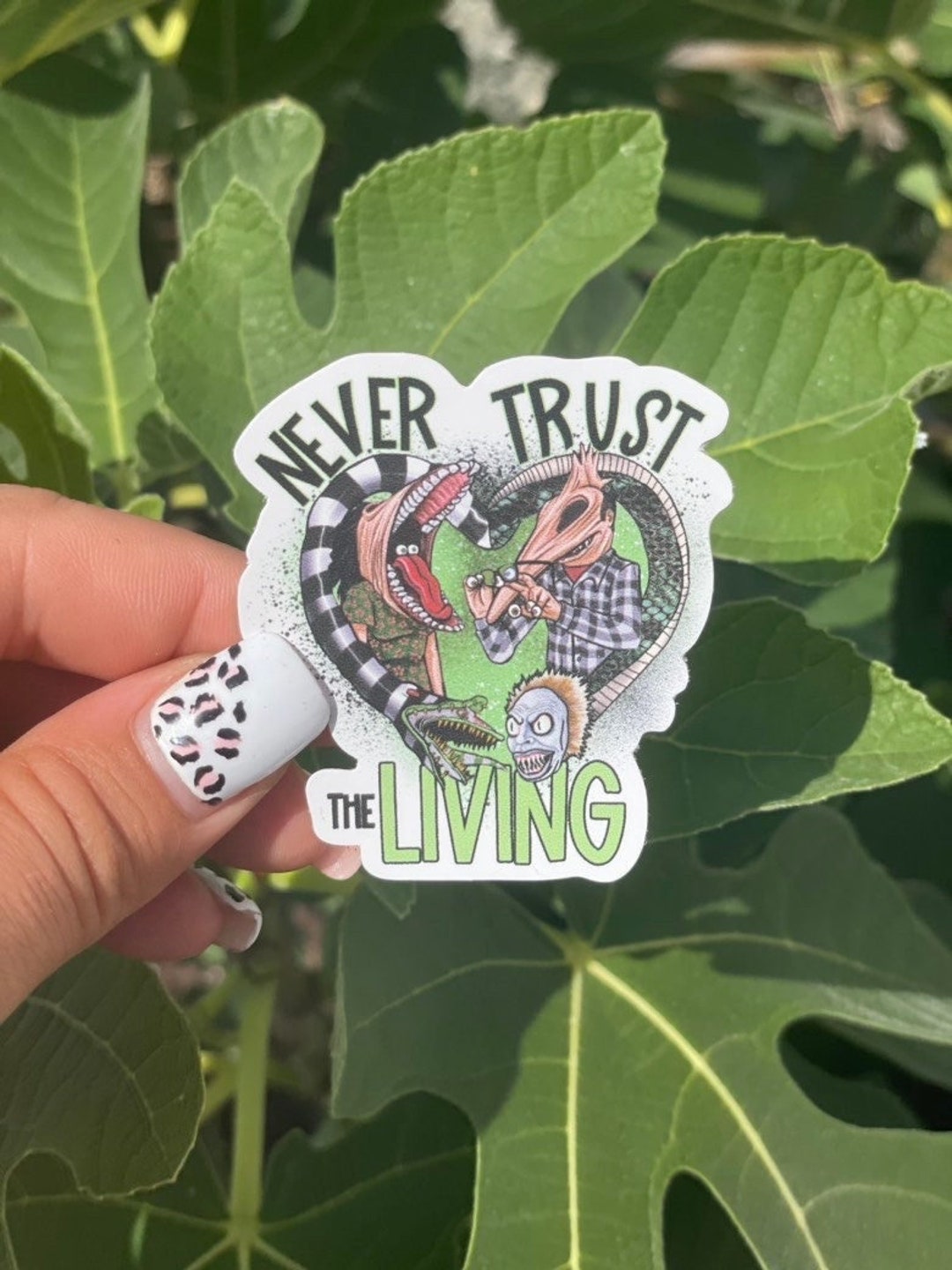Never Trust the Living Sticker, Beetle Juice, Sandworm Sticker, Custom ...