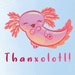 Thanxolotl! - Hilarious Digital Axolotl-themed Thank You Card - Etsy