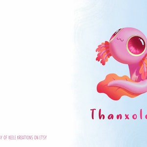 Thanxolotl Axolotl Appreciation Society: Send Some Love With This Thank ...
