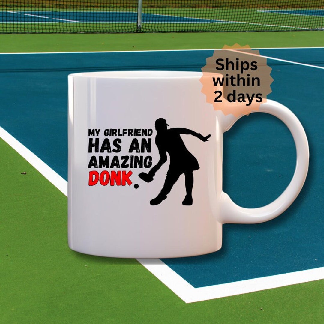 Pickleball Mug, Pickleball Gifts, Pickleball Saying "my Girlfriend Has ...