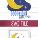 Goodnight Little One SVG, Moon Sign SVG, Nursery Sign SVG, Moon Face ...