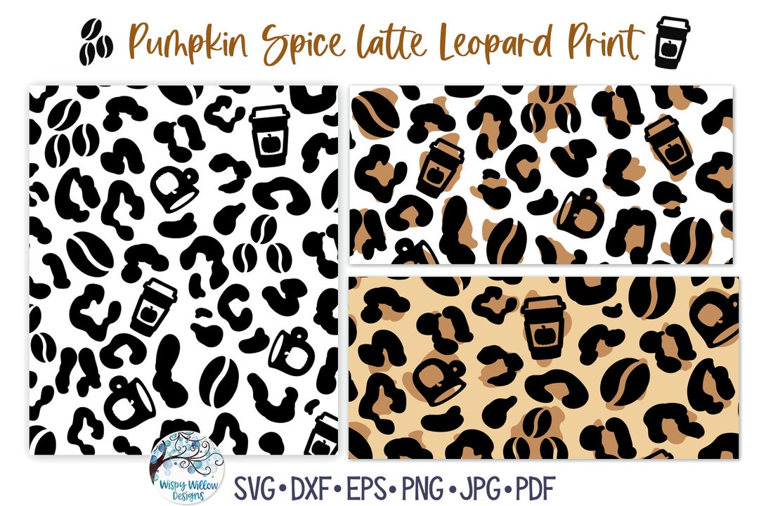 Pumpkin Spice Latte Leopard Print SVG Bundle for Cricut, PSL Pattern ...