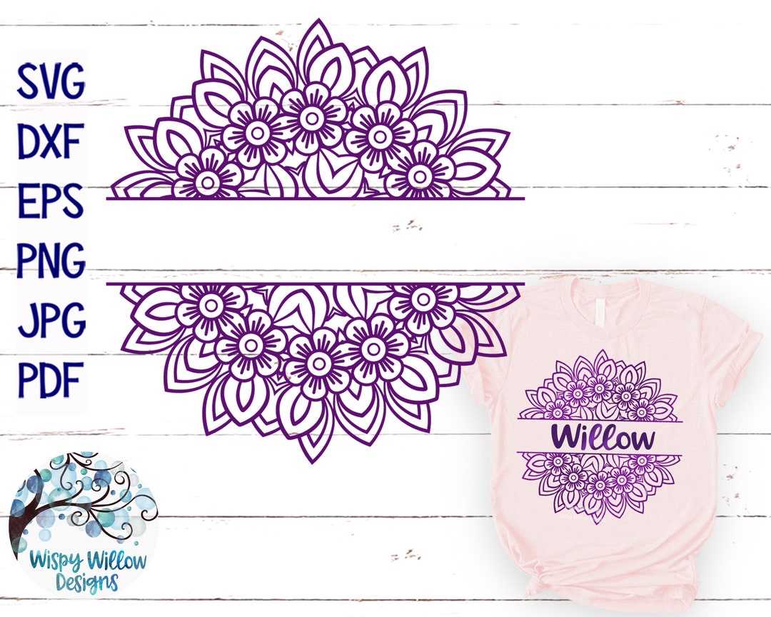 Spring Mandala SVG, Split Flowers for Personalized Name Monogram ...