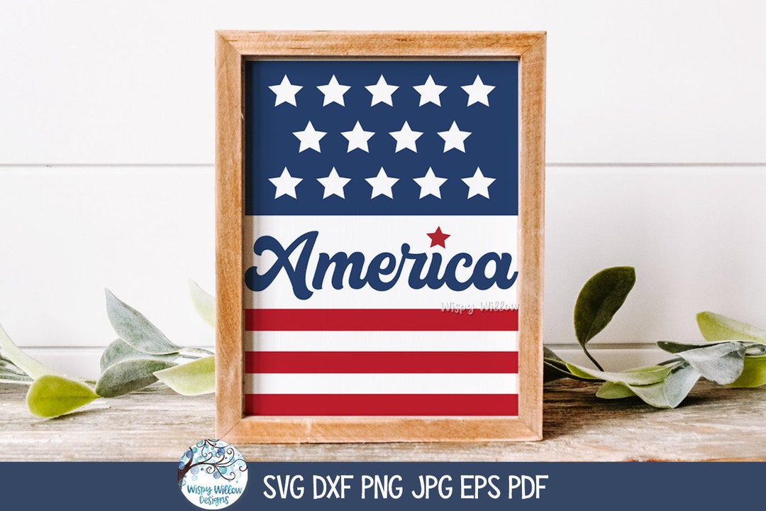 America Sign SVG for Cricut, 4th of July Patriotic Flag Sublimation ...