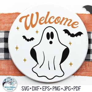 Halloween Ghost Welcome Sign SVG for Cricut, Round Front Door Sign for ...