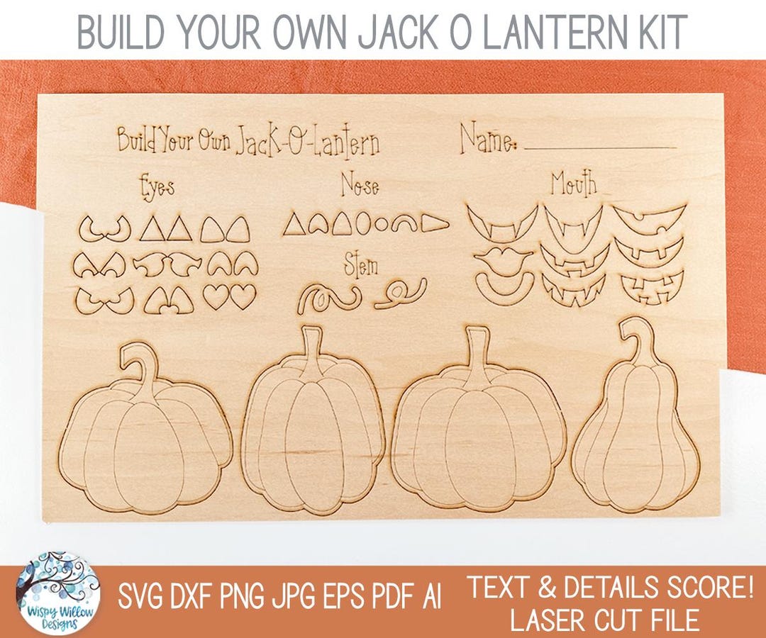 Build Your Own Jack O Lantern Pumpkin SVG File, Laser Cutter, Cute Kids ...