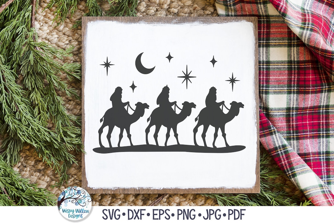 Wise Men SVG for Cricut, Three Kings Traveling on Camels Nativity Scene ...