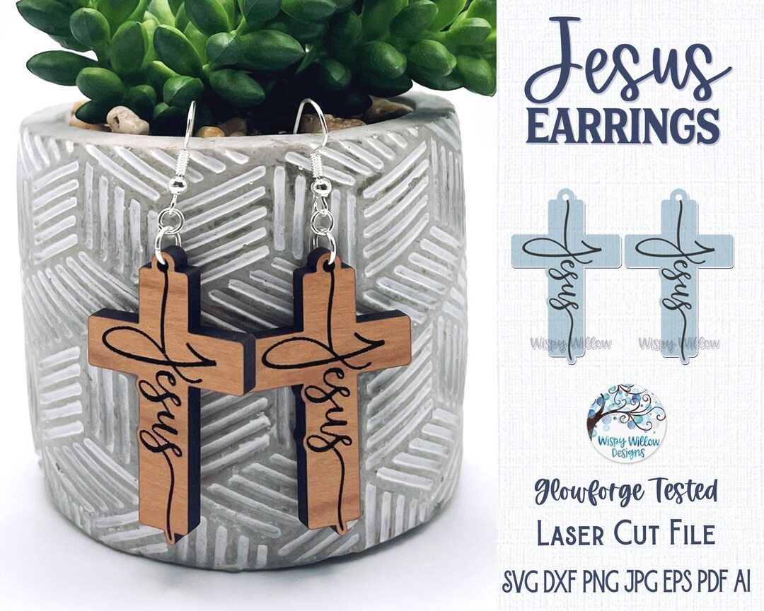 Jesus Earring File for Glowforge or Laser Cutter, Christian Cross Wood ...