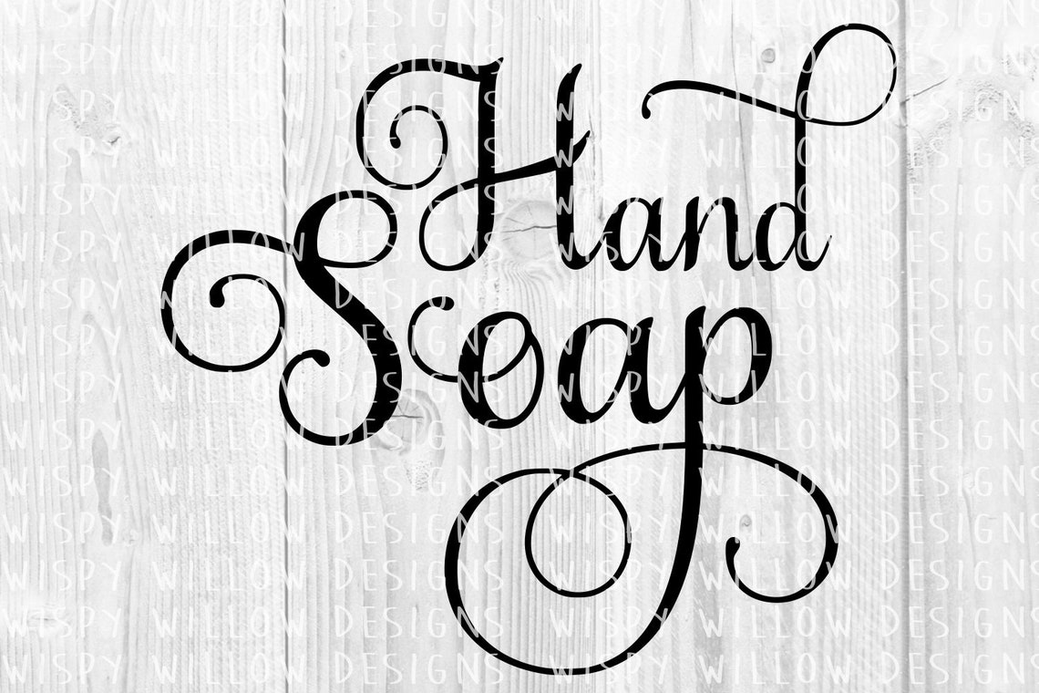 Hand Soap SVG DXF Jpg Png Eps Soap SVG Kitchen | Etsy