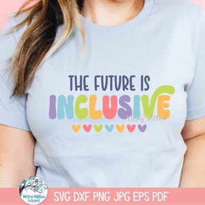 The Future is Inclusive SVG for Cricut, LGBTQ Awareness PNG, Gay Pride ...
