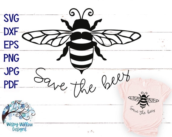 Save the Bees SVG DXF Png Eps Jpg Bee Svg Bee Bees Bee | Etsy