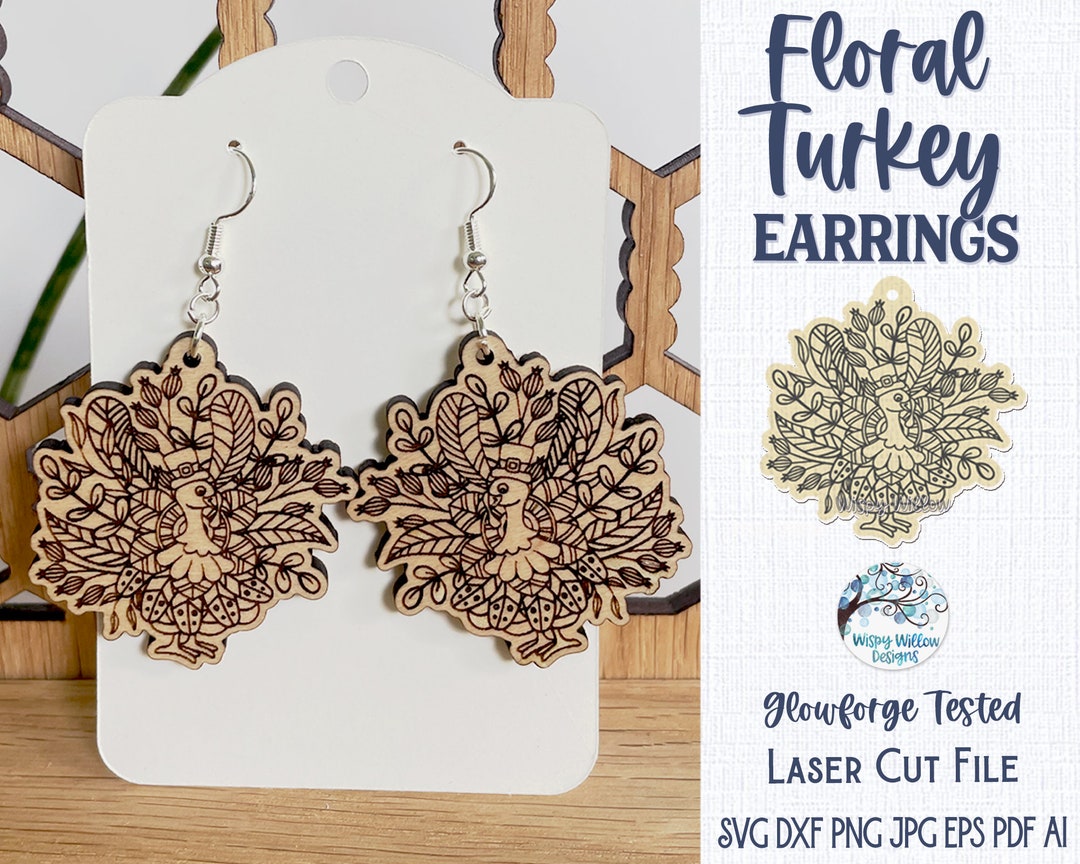 Floral Turkey Earring SVG File for Glowforge or Laser Cutter, Fall ...