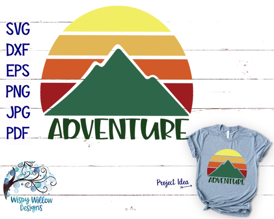Adventure Mountain Sunrise SVG for Cricut, Hiking Shirt PNG for ...
