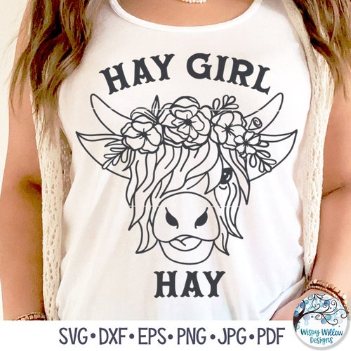 Hay Girl Hay SVG Highland Cow With Flowers SVG Funny - Etsy UK