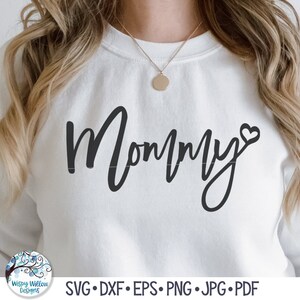 Mommy Cursive Script With Heart PNG, Mother's Day Gift, Mom Shirt ...