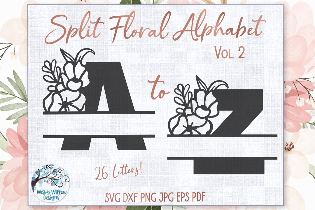 Split Floral Alphabet SVG Bundle Vol. 2, Floral Letter Monograms ...