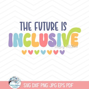 The Future is Inclusive SVG for Cricut, LGBTQ Awareness PNG, Gay Pride ...