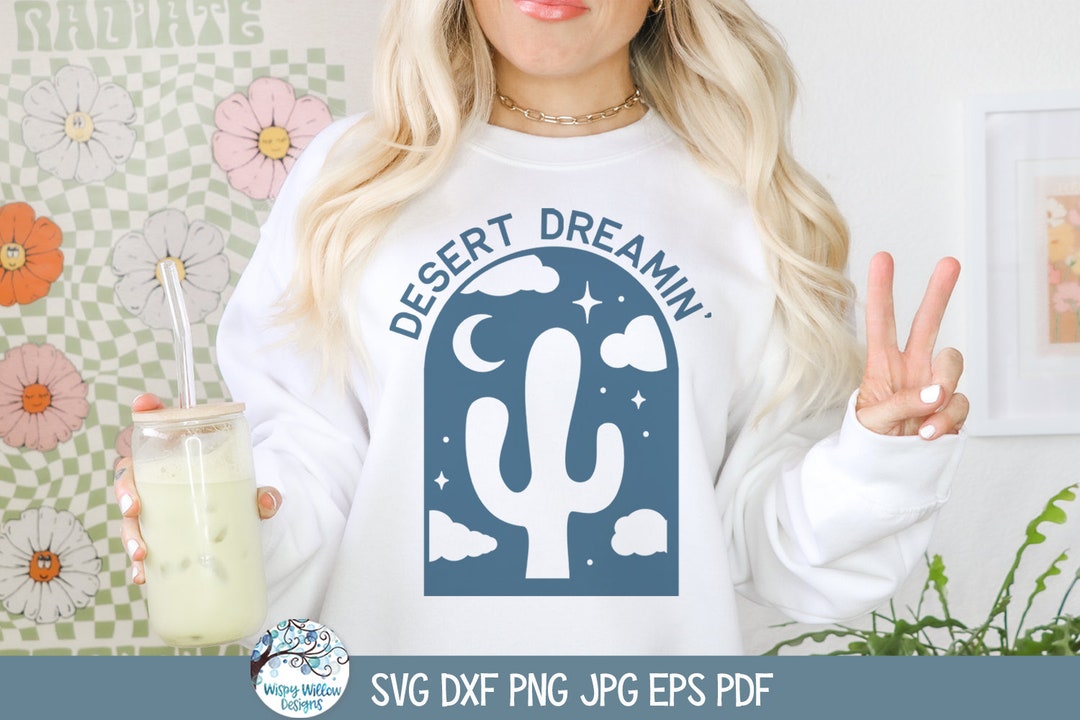 Desert Dreamin SVG for Cricut, Night Sky Cactus, Magical Celestial Moon ...