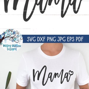 Mama SVG With Heart for Cricut, Mama Shirt Design PNG, Mother's Day ...