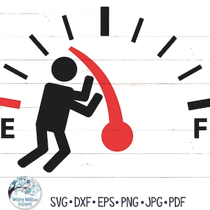 Funny Gas Tank Gauge SVG File, Stick Figure Man Pushing Gas Tank Needle ...