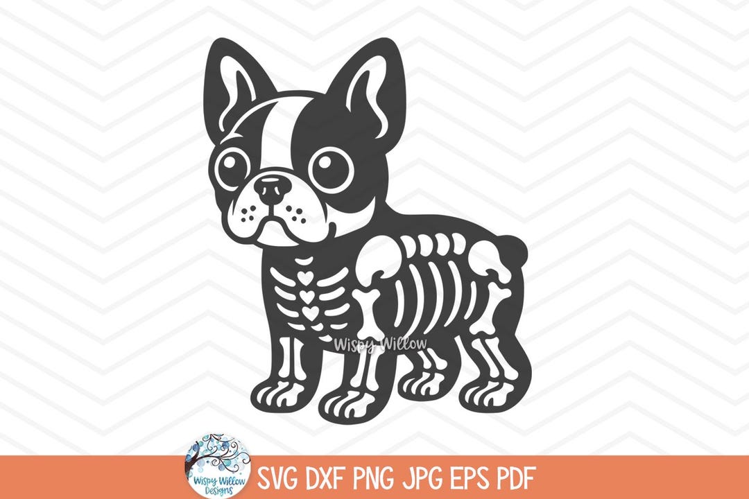 Boston Terrier Dog Skeleton SVG for Cricut, Pet Animal Skeleton Bones ...