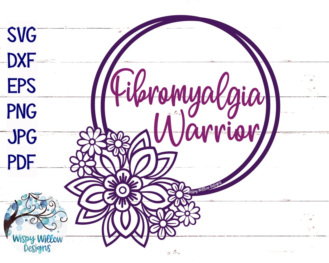 Fibromyalgia Warrior SVG, Dxf, Png, Jpg, Fibromyalgia Svg, Fibro Svg ...