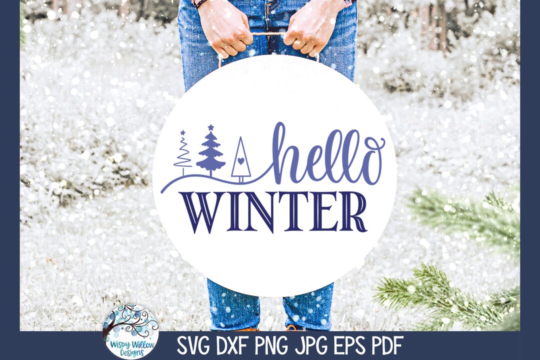 Hello Winter SVG for Cricut, Round Sign, Door Hanger, Winter Sign ...