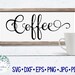 Coffee Sign SVG, DXF, Jpg, Png, Eps Png, Kitchen, Pantry, Download ...