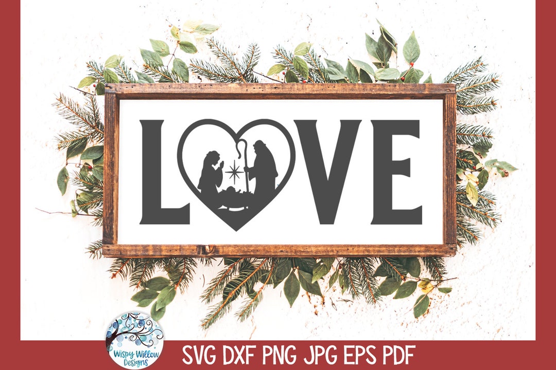 Love Nativity SVG for Cricut, Baby Jesus in Manger, Jesus and Mary ...