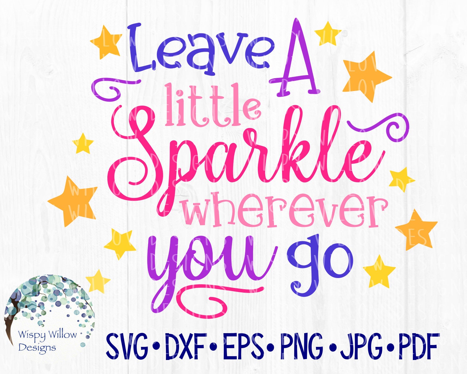 Leave A Little Sparkle Wherever You Go SVG, Empowering Svg, Positive ...