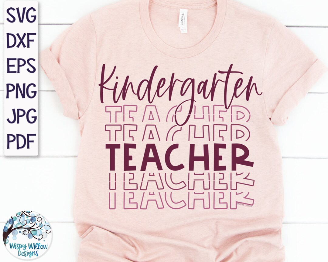 Kindergarten Teacher SVG, Teacher Shirt Design SVG, Kindergarten ...