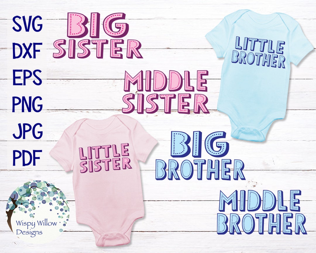 Sibling SVG Bundle, Little Sister, Middle Sister, Big Sister, Little ...