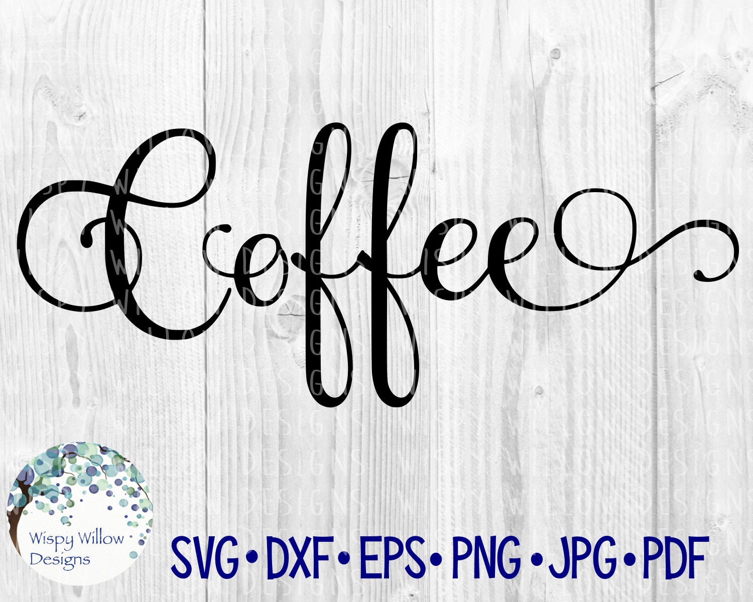 Coffee Sign SVG, DXF, Jpg, Png, Eps Png, Kitchen, Pantry, Download ...