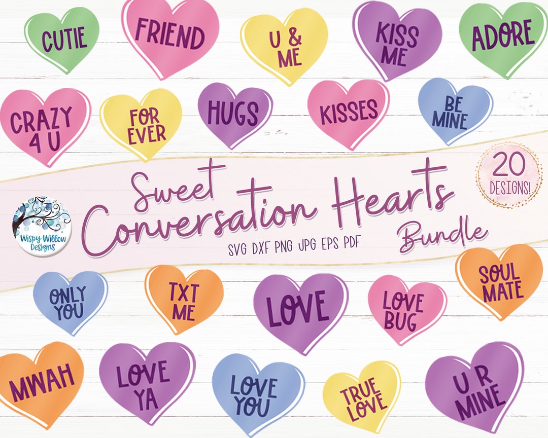 Sweet Valentine's Day Conversation Hearts SVG Bundle, Valentine's Day ...
