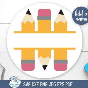 Teacher Sign SVG for Cricut, School Classroom Sign PNG, Split Pencil ...