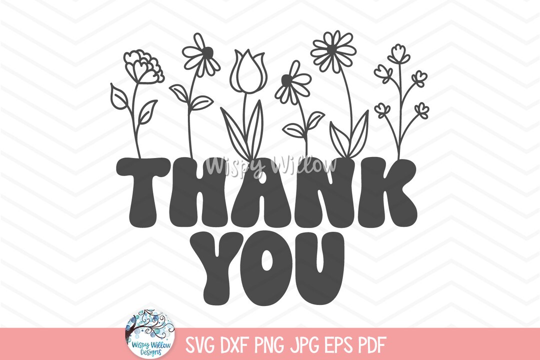 Thank You SVG for Cricut, Floral Thanks Sign, Wildflower Card Printable ...