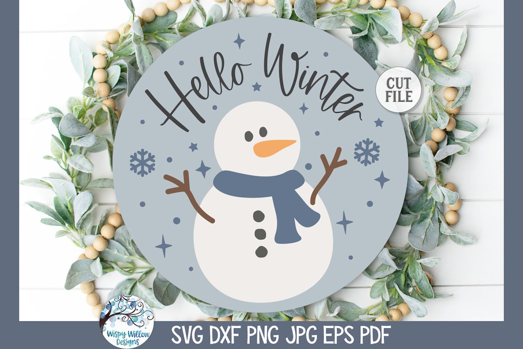 Hello Winter Snowman SVG for Cricut, Front Door Hanger File, Round ...