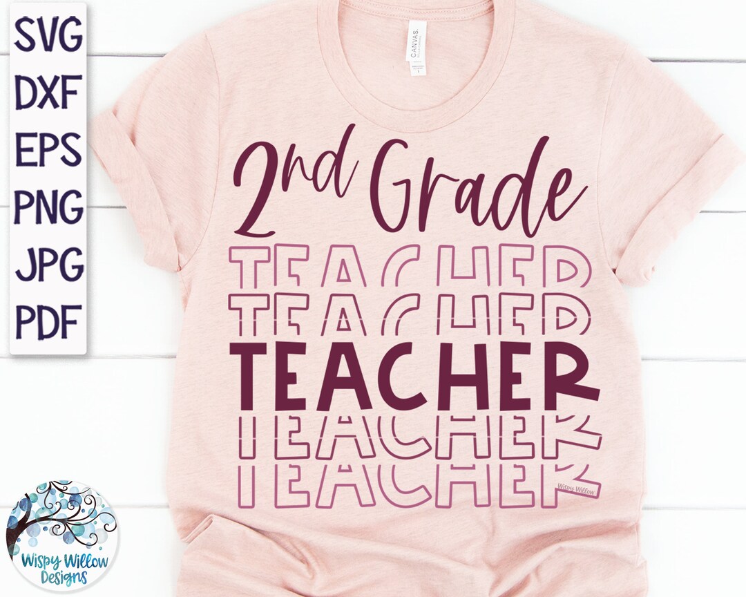 Second Grade Teacher SVG, Teacher Shirt Design for Cricut, 2nd Grade ...