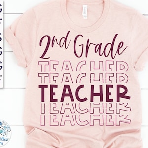 Second Grade Teacher SVG, Teacher Shirt Design for Cricut, 2nd Grade ...