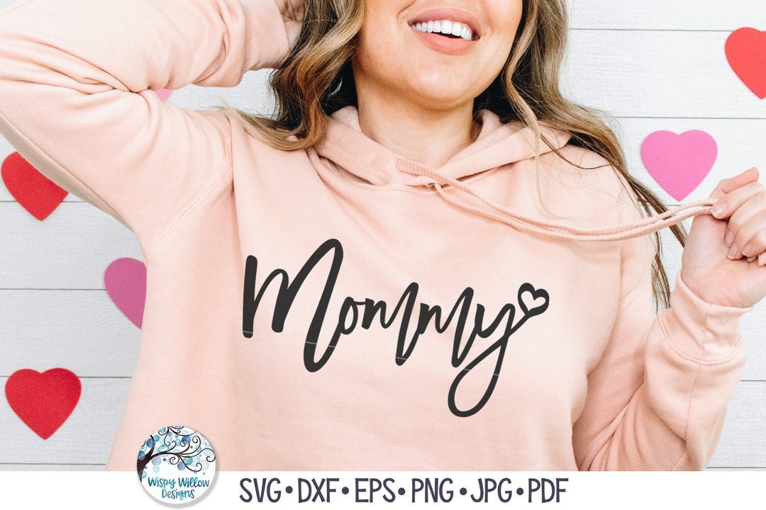Mommy Cursive Script With Heart PNG, Mother's Day Gift, Mom Shirt ...