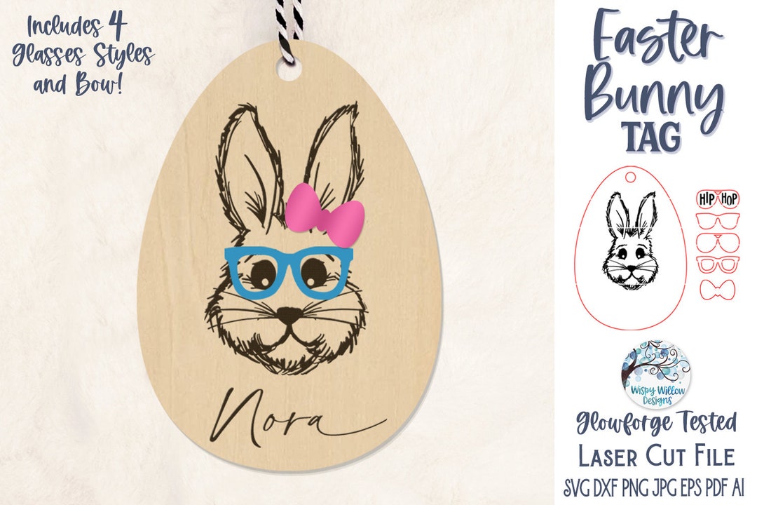 Easter Bunny Tag SVG File for Glowforge, Personalized Bunny Tag With ...